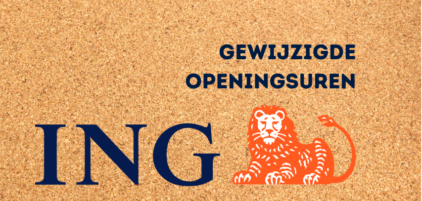 ING: wijziging openingsuren | Balie Gent